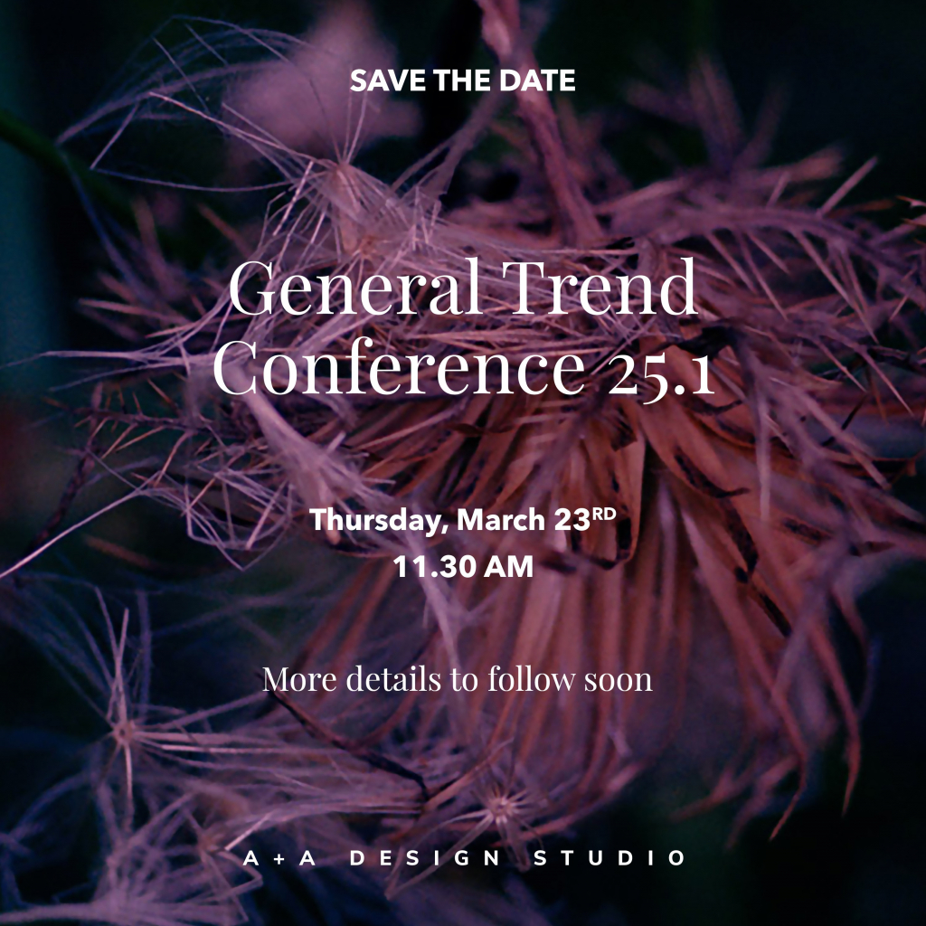 General Trend Conference 25.1 - A+A Design Studio